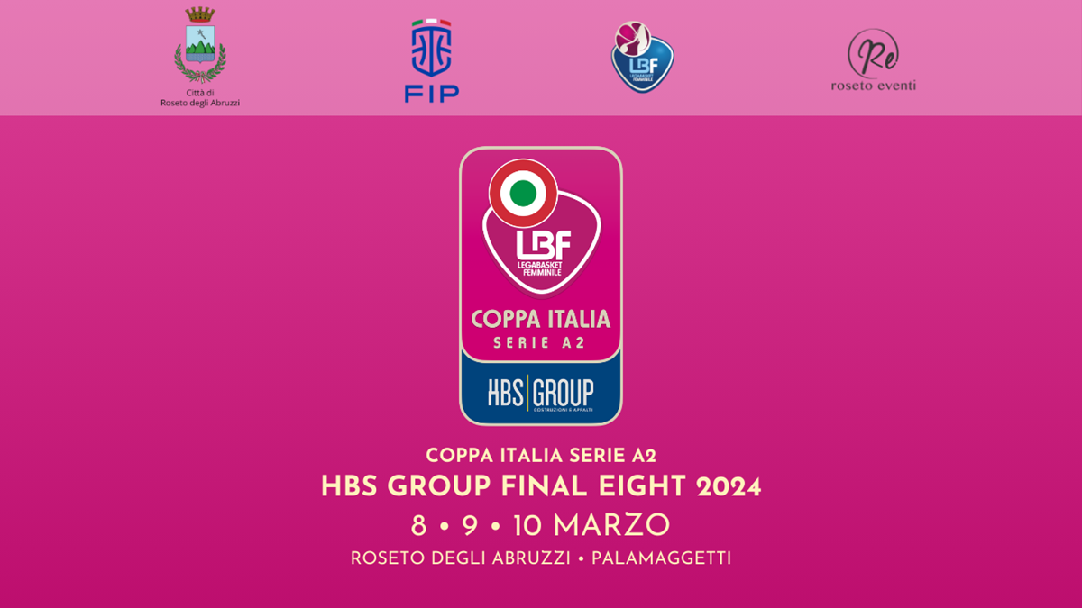 HBS Group Final Eight Coppa Italia Serie A2: info, ticketing e modalità d'accredito